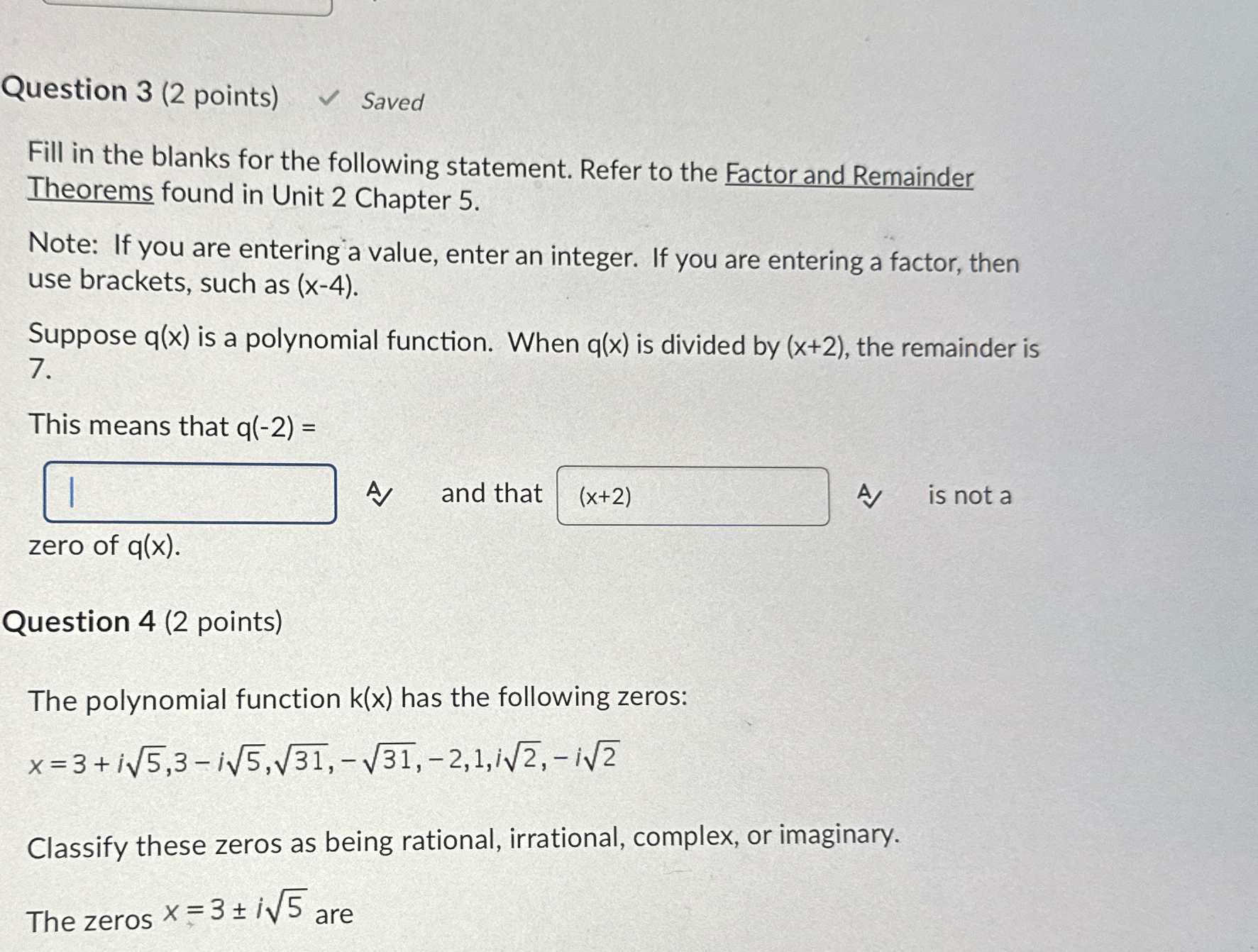 Solved Question 3 ( 2 ﻿points) ﻿SavedFill in the blanks for | Chegg.com