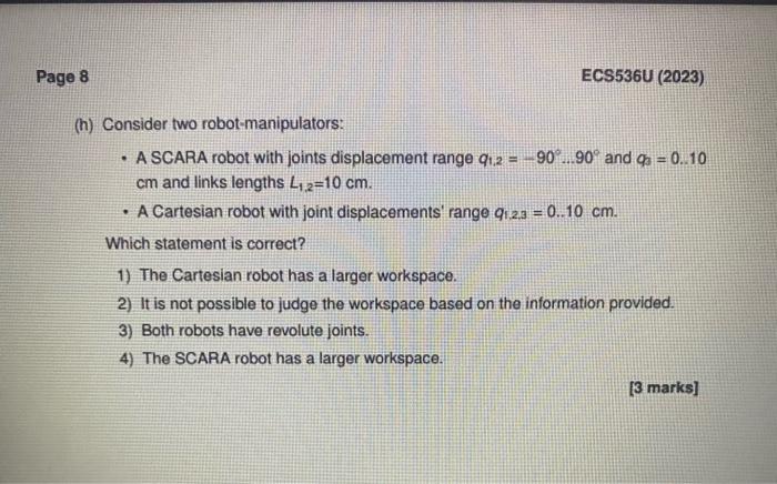 Solved (h) Consider two robot-manipulators: - A SCARA robot | Chegg.com