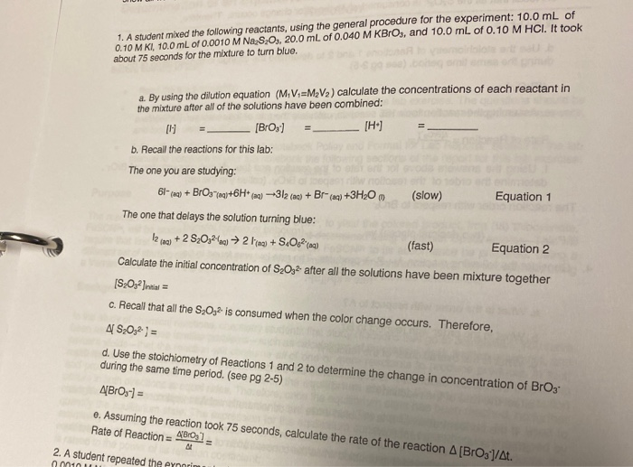 Solved 1. A student mixed the following reactants, using the | Chegg.com