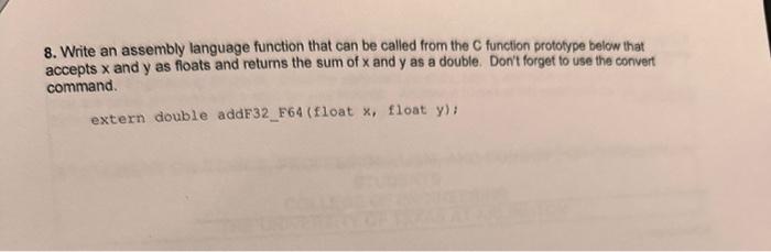 Solved 8. Write an assembly language function that can be | Chegg.com Solved 8. Write an assembly language function that can be | Chegg.com