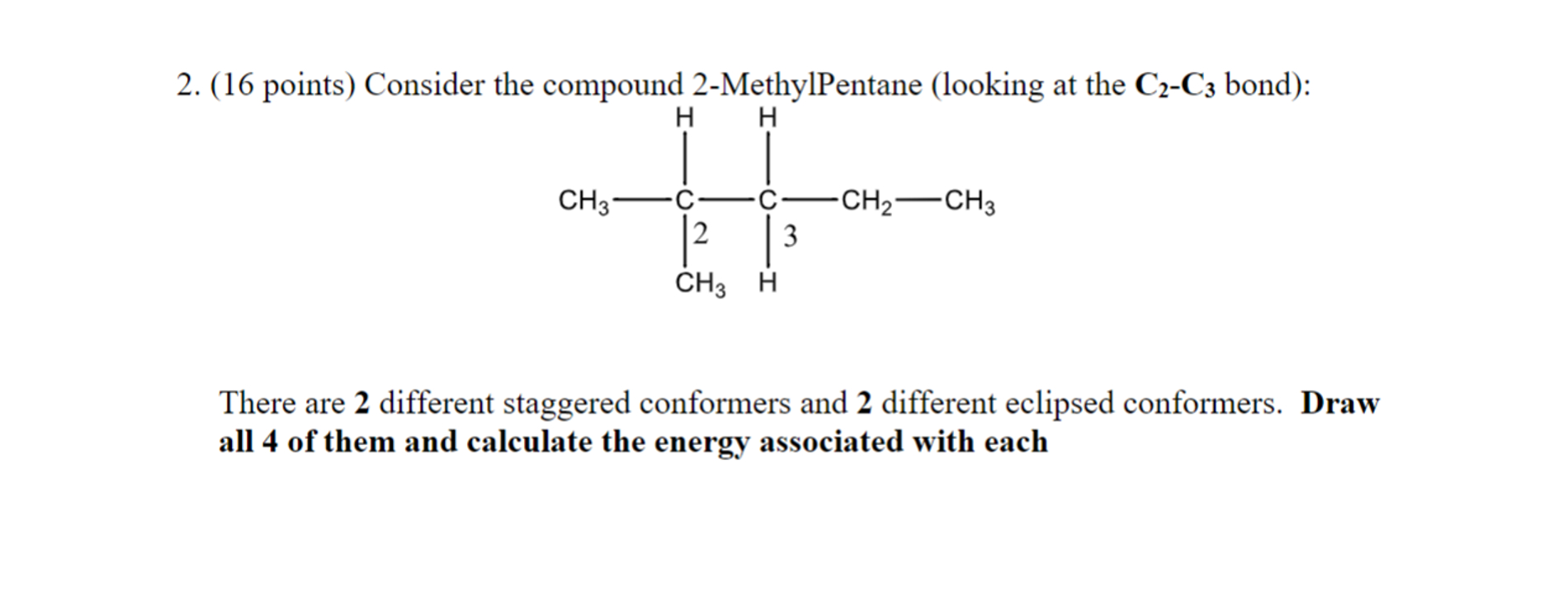 Solved (16 ﻿points) ﻿Consider the comnound 2-MethylPentane | Chegg.com