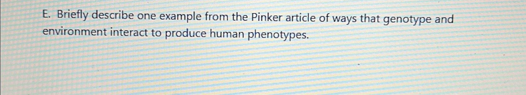 Solved E. ﻿Briefly describe one example from the Pinker | Chegg.com