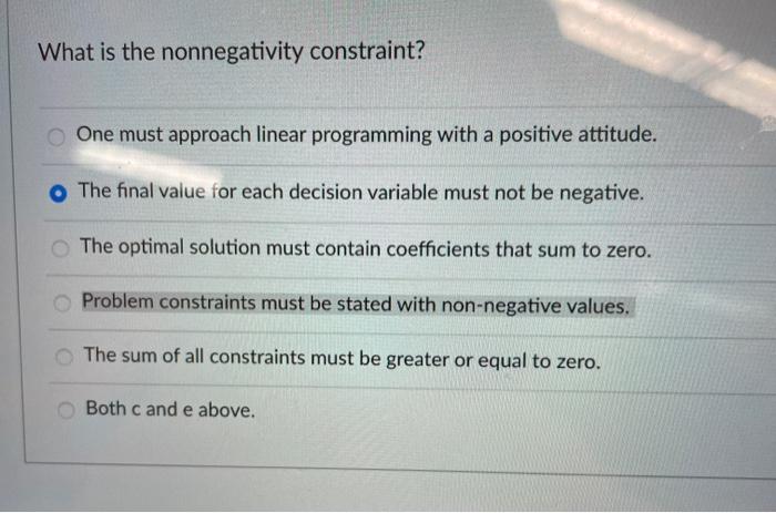 Solved What is the nonnegativity constraint? One must | Chegg.com