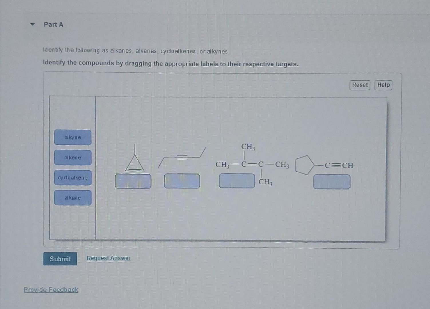 Solved Identify the following as alkanes, alkenes, | Chegg.com