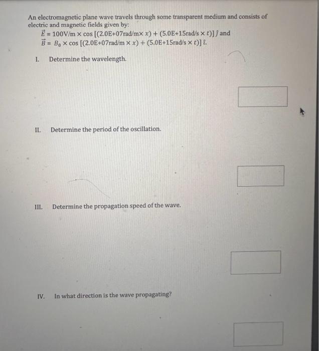 Solved An electromagnetic plane wave travels through some | Chegg.com