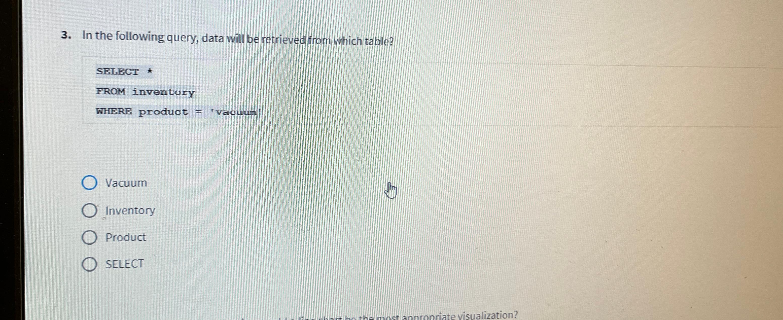 Solved In the following query, data will be retrieved from | Chegg.com