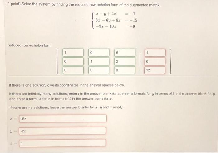 Solved (1 point) Solve the system by finding the reduced | Chegg.com