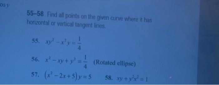 Solved 55-58 Find all points on the given curve where it has | Chegg.com