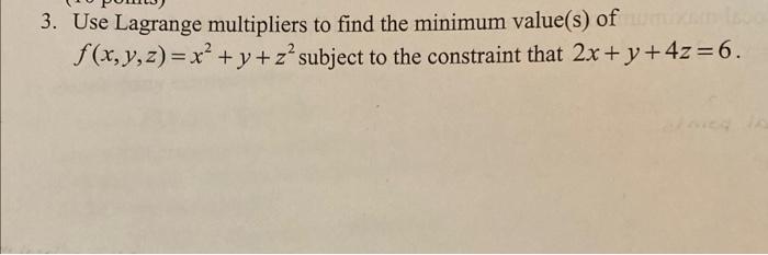 Solved 3. Use Lagrange multipliers to find the minimum | Chegg.com