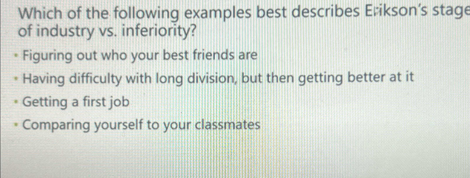 Solved Which of the following examples best describes | Chegg.com