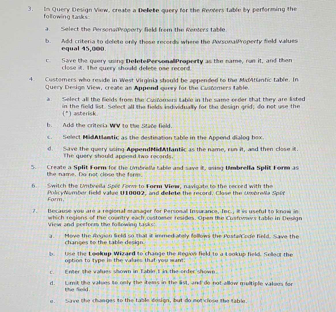 Solved PROJECT STEPS 1. Personal Insurance, Inc. needs to | Chegg.com