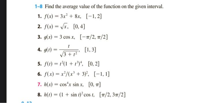 Solved 1-8 Find the average value of the function on the | Chegg.com