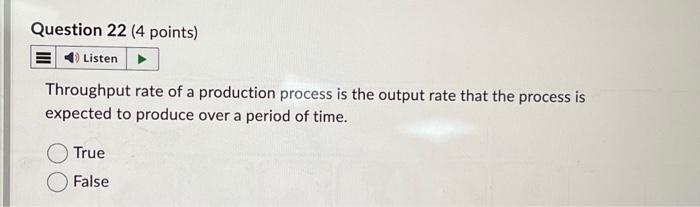 Solved Throughput rate of a production process is the output | Chegg.com