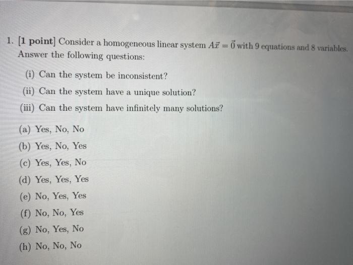 Solved 1. (1 point) Consider a homogeneous linear system A7 | Chegg.com