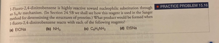 Solved 1-Fluoro-2,4-dinitrobenzene is highly reactive toward | Chegg.com