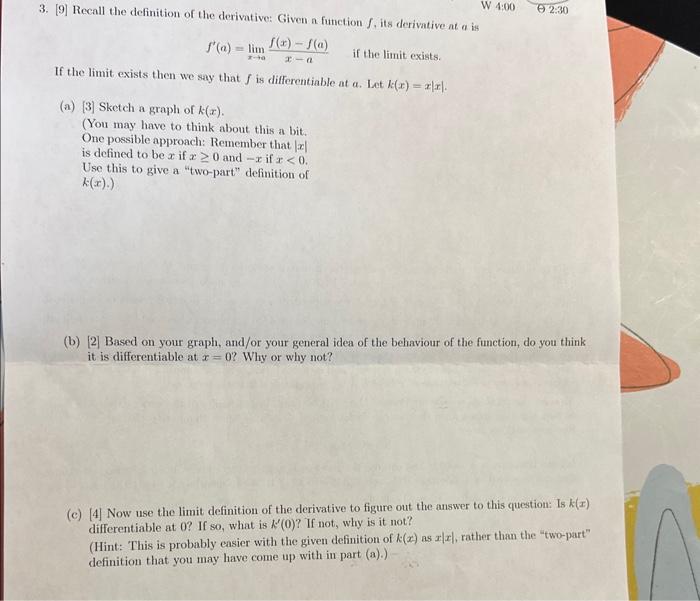 Solved 3. [9] Recall the definition of the derivative: Given | Chegg.com