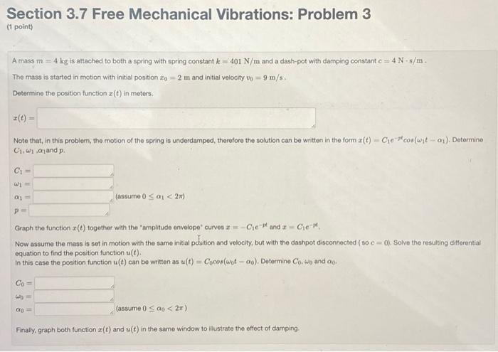 Solved Section 3.7 Free Mechanical Vibrations: Problem 3 (1 | Chegg.com