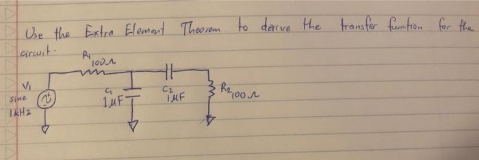 Use the Extra Element Theorem to derive the transfer | Chegg.com