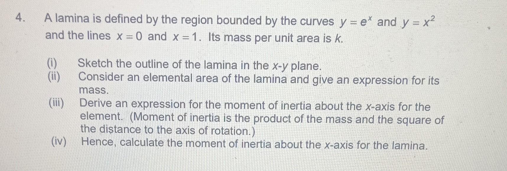 Solved A lamina is defined by the region bounded by the | Chegg.com