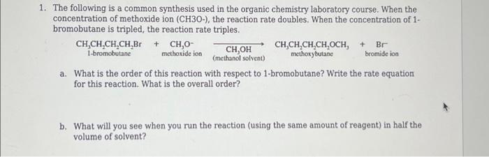1. The following is a common synthesis used in the | Chegg.com