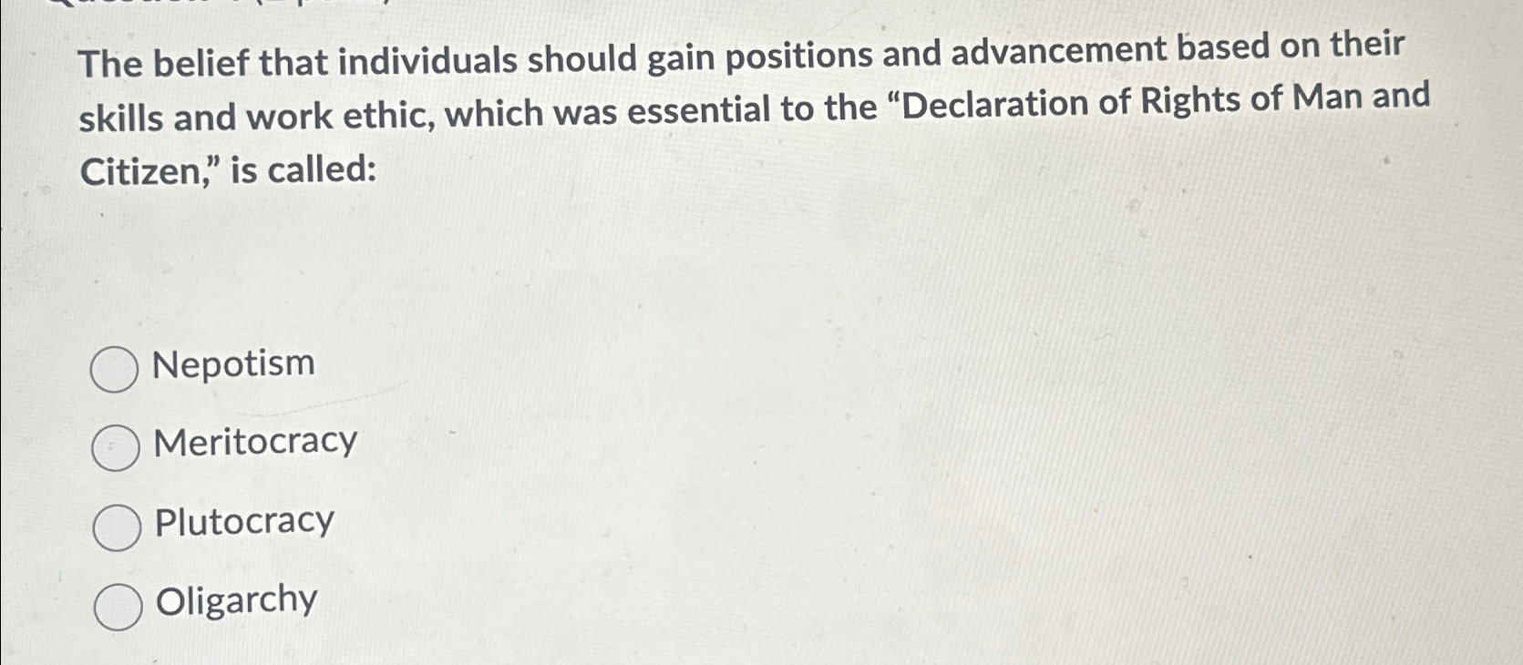 Solved The belief that individuals should gain positions and | Chegg.com