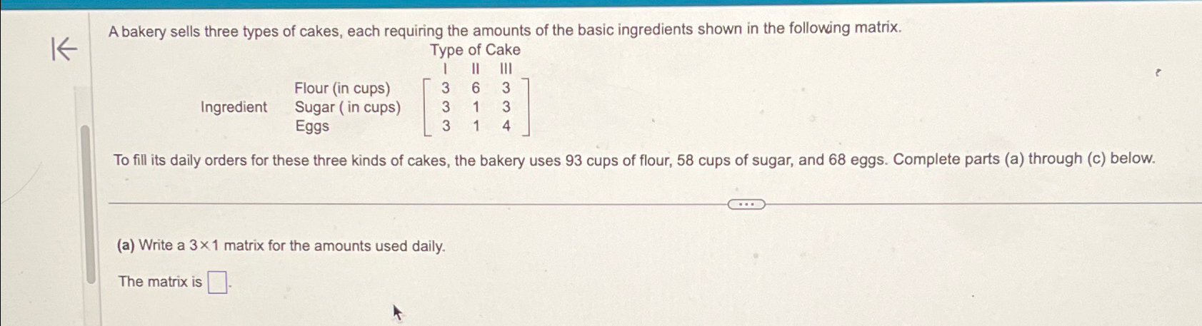 Solved A bakery sells three types of cakes, each requiring | Chegg.com