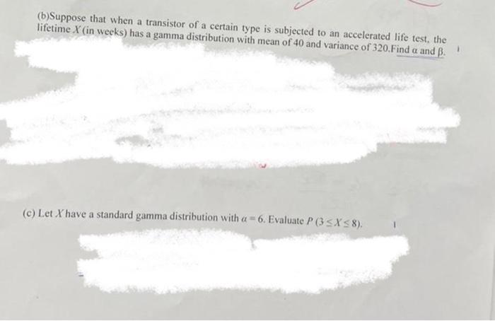 Solved B Suppose That When A Transistor Of A Certain Type