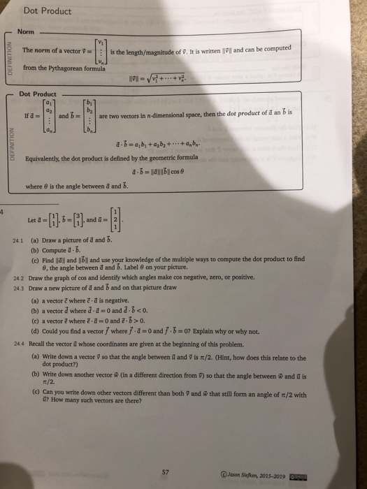 Solved Dot Product Norm The norm of a vector = is the | Chegg.com