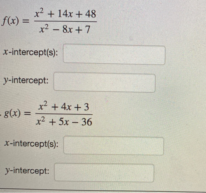 Solved Intercepts of Rational Functions Find the x- and | Chegg.com