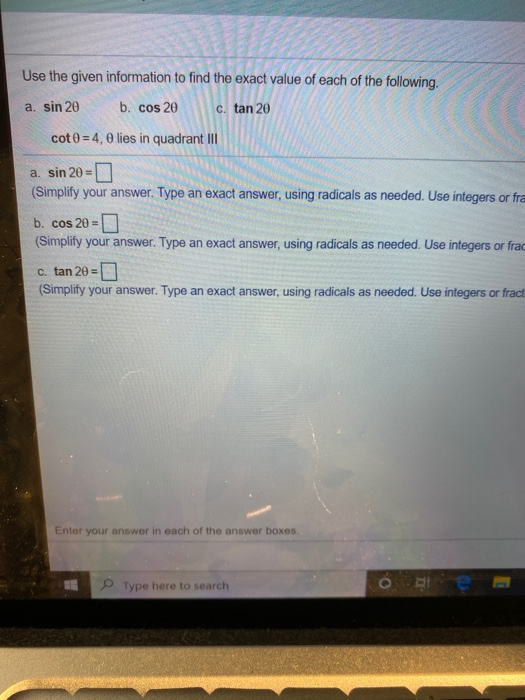 Solved Use the given information to find the exact value of | Chegg.com