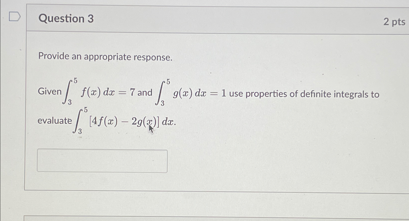 Solved Question 32 ﻿ptsProvide an appropriate response.Given | Chegg.com