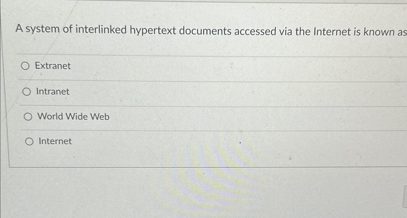 Solved A system of interlinked hypertext documents accessed | Chegg.com