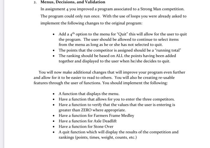Solved 2. Menus, Decisions, and Validation In assignment 4 | Chegg.com