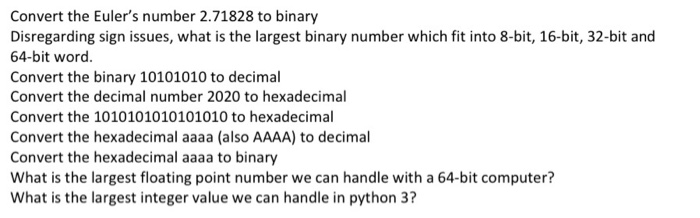 Solved Convert the Euler's number 2.71828 to binary | Chegg.com