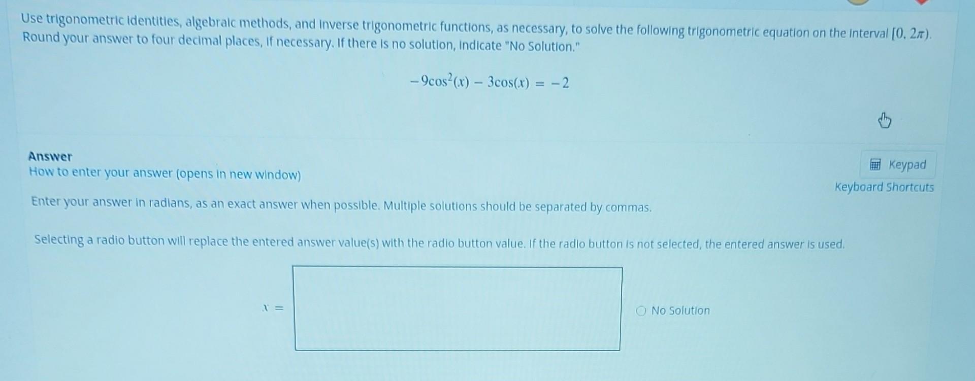 Solved Use Trigonometric Identities Algebraic Methods And 9677