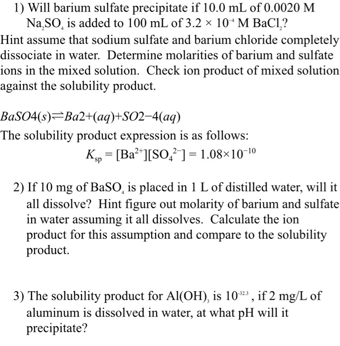 Solved 1) Will barium sulfate precipitate if 10.0 mL of | Chegg.com