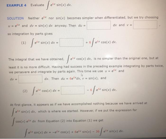 Solved EXAMPLE 4 Evaluate Lex 6x sin(x) dx. SOLUTION Neither | Chegg.com