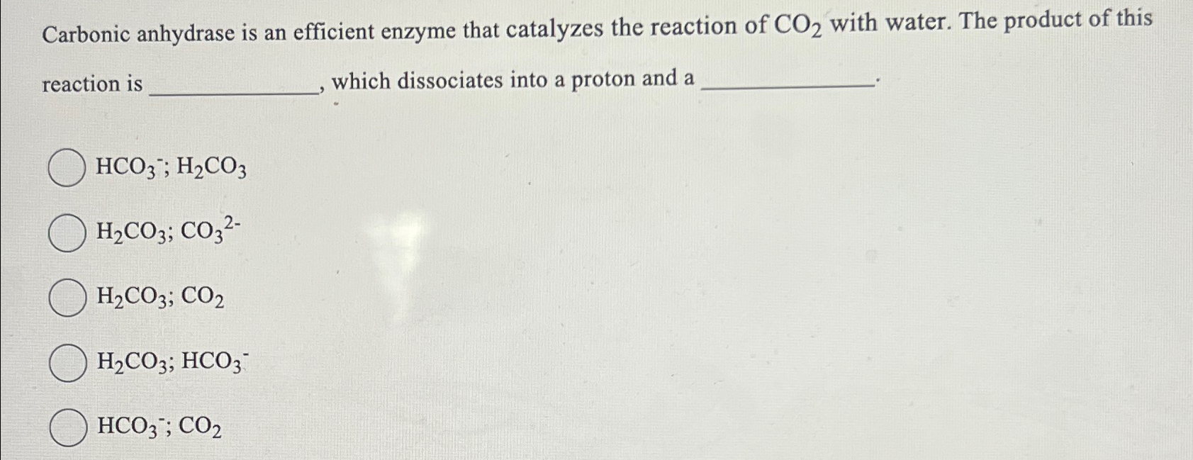 Carbonic anhydrase is an efficient enzyme that | Chegg.com