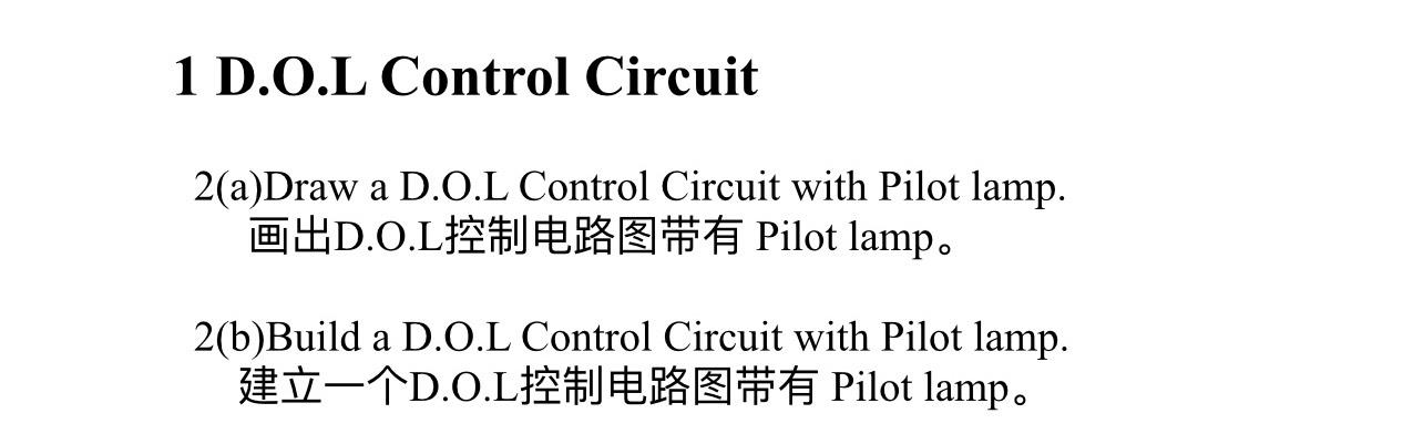 Solved 1 ﻿D.O.L Control Circuit2(a)Draw a D.O.L Control | Chegg.com