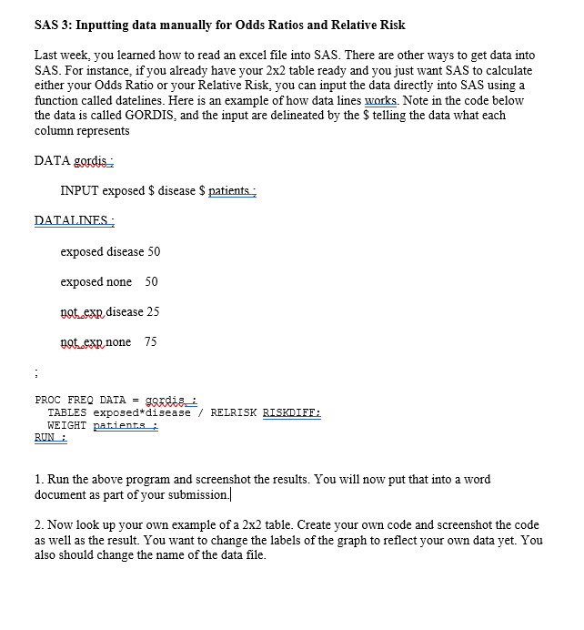 Solved SAS 3: Inputting data manually for Odds Ratios and | Chegg.com