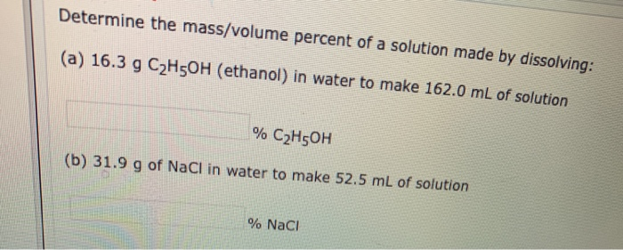 Solved Determine the mass/volume percent of a solution made | Chegg.com