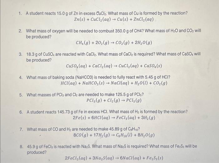 Solved 1. A student reacts 15.0 g of Zn in excess CuCl2. | Chegg.com