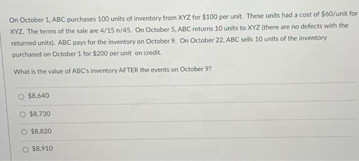 Solved On October 1, ABC purchases 100 units of inventory | Chegg.com