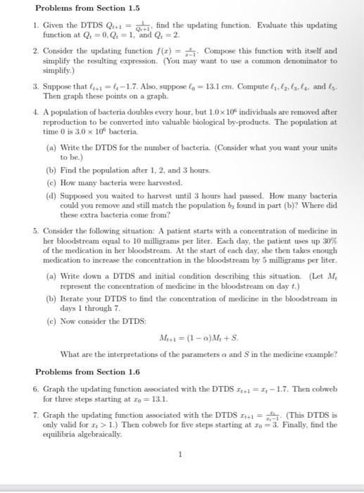 Solved 1. Given the DTDS Qt+1=Qt+11, find the updating | Chegg.com
