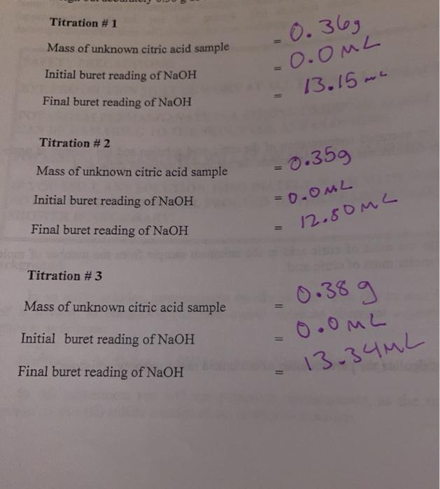 Solved Titration #1 .0.36g Mass of unknown citric acid | Chegg.com