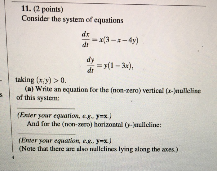 Solved 11. (2 points) Consider the system of equations dx dt | Chegg.com