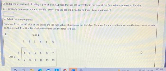 Solved Consider the experiment of rolling a pair of dice. | Chegg.com