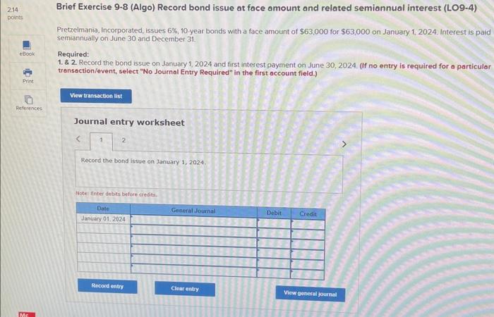 Brief Exercise 9-8 (Algo) Record bond issue at face | Chegg.com