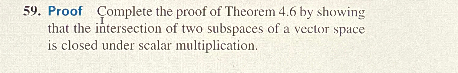 Solved Proof Complete the proof of Theorem 4.6 ﻿by showing | Chegg.com
