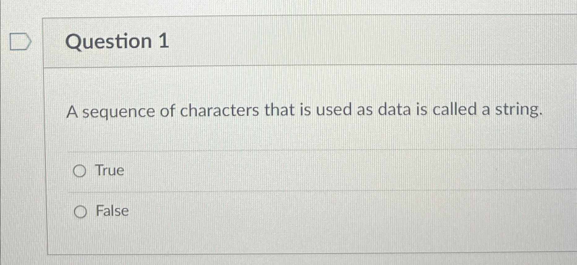 Solved Question 1A sequence of characters that is used as | Chegg.com